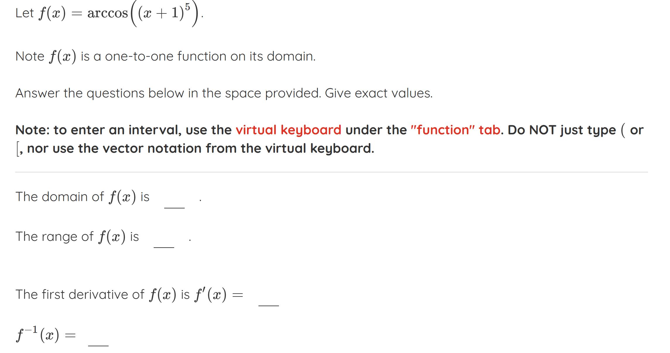 Solved Let f(x)=arccos((x+1)5).Note f(x) ﻿is a one-to-one | Chegg.com