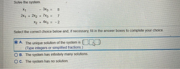 Solved Solve the system - 3X3 = 8 2xy + 2x2 + 7x3 = 7 X2 + | Chegg.com