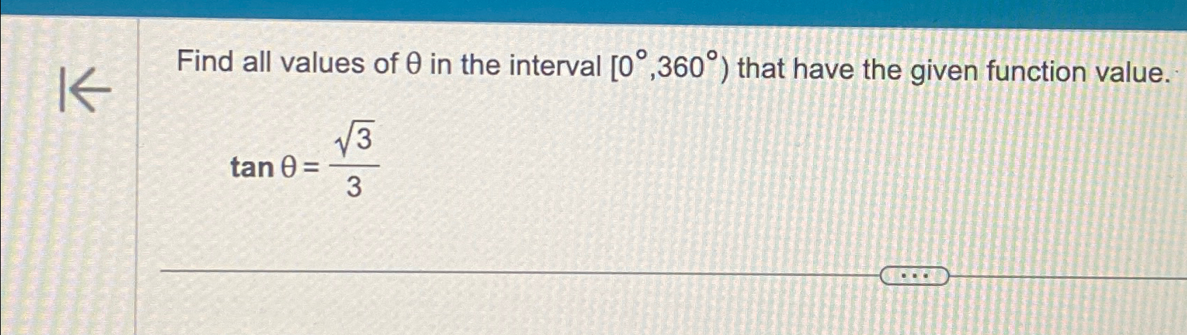 Solved Find all values of θ ﻿in the interval [0°,360°) ﻿that | Chegg.com