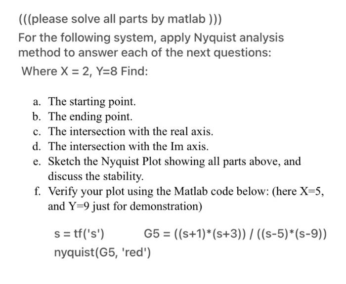 Solved (((please solve all parts by matlab ))) For the | Chegg.com