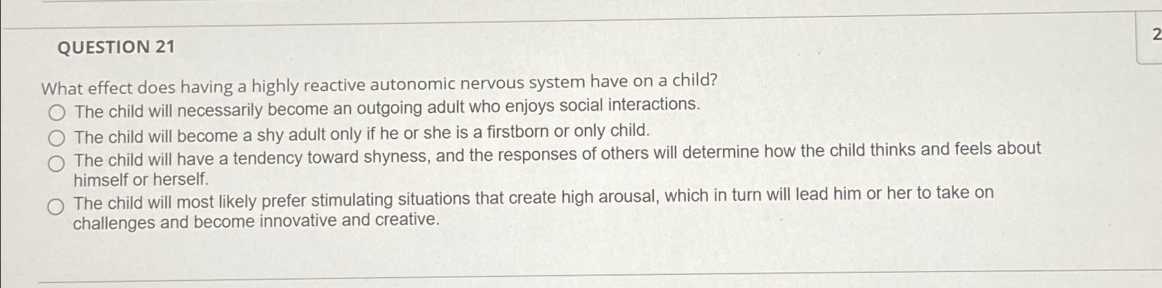 Solved QUESTION 21What effect does having a highly reactive | Chegg.com