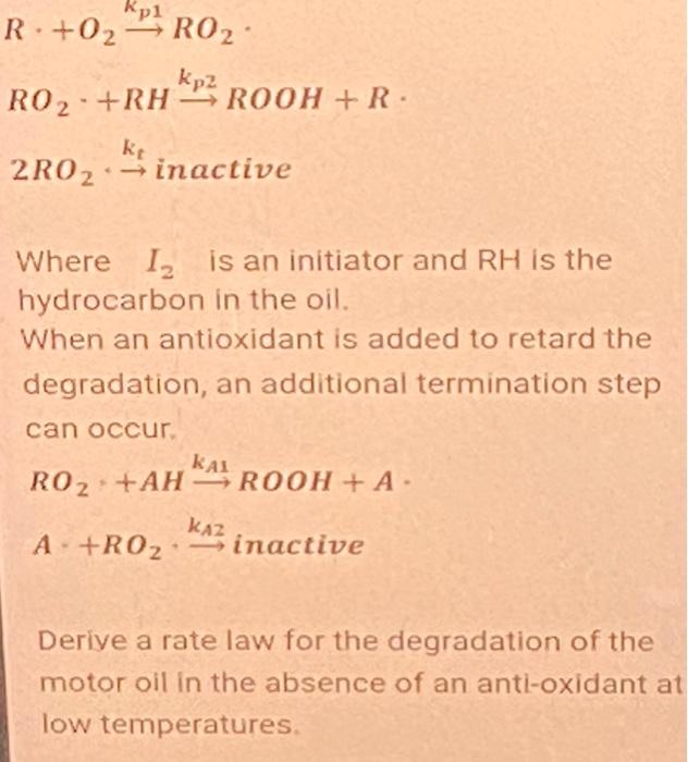Solved Degradation of engine oil often occurs due to | Chegg.com