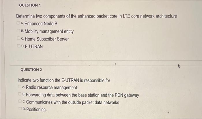 Solved Determine two components of the enhanced packet core | Chegg.com