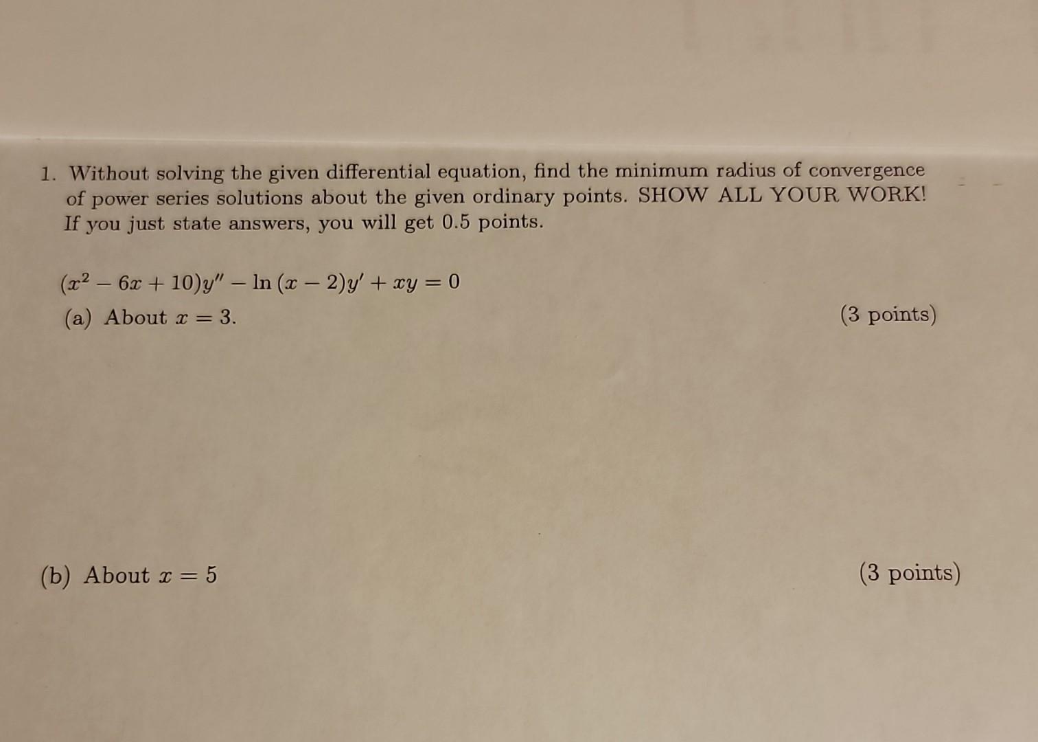 Solved 1. Without solving the given differential equation, | Chegg.com