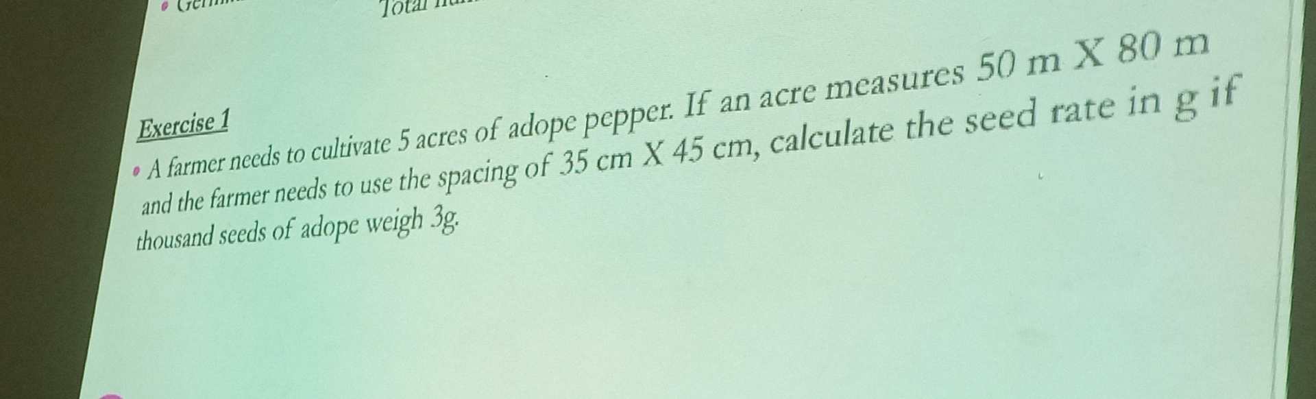 Solved Exercise 1A farmer needs to cultivate 5 ﻿acres of | Chegg.com
