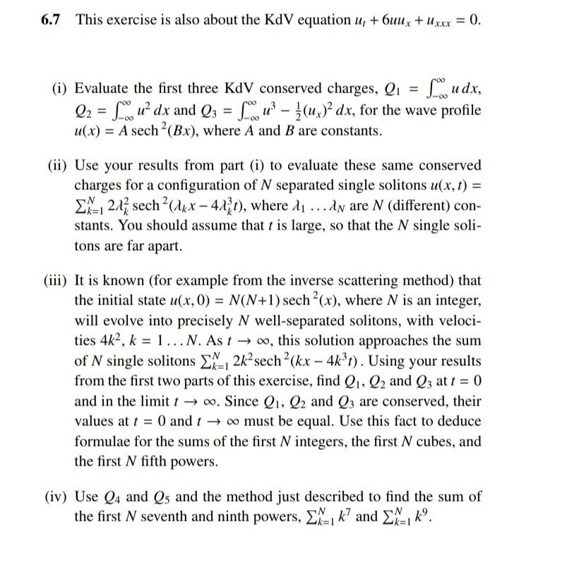 Solved 6.7 This exercise is also about the KdV equation | Chegg.com