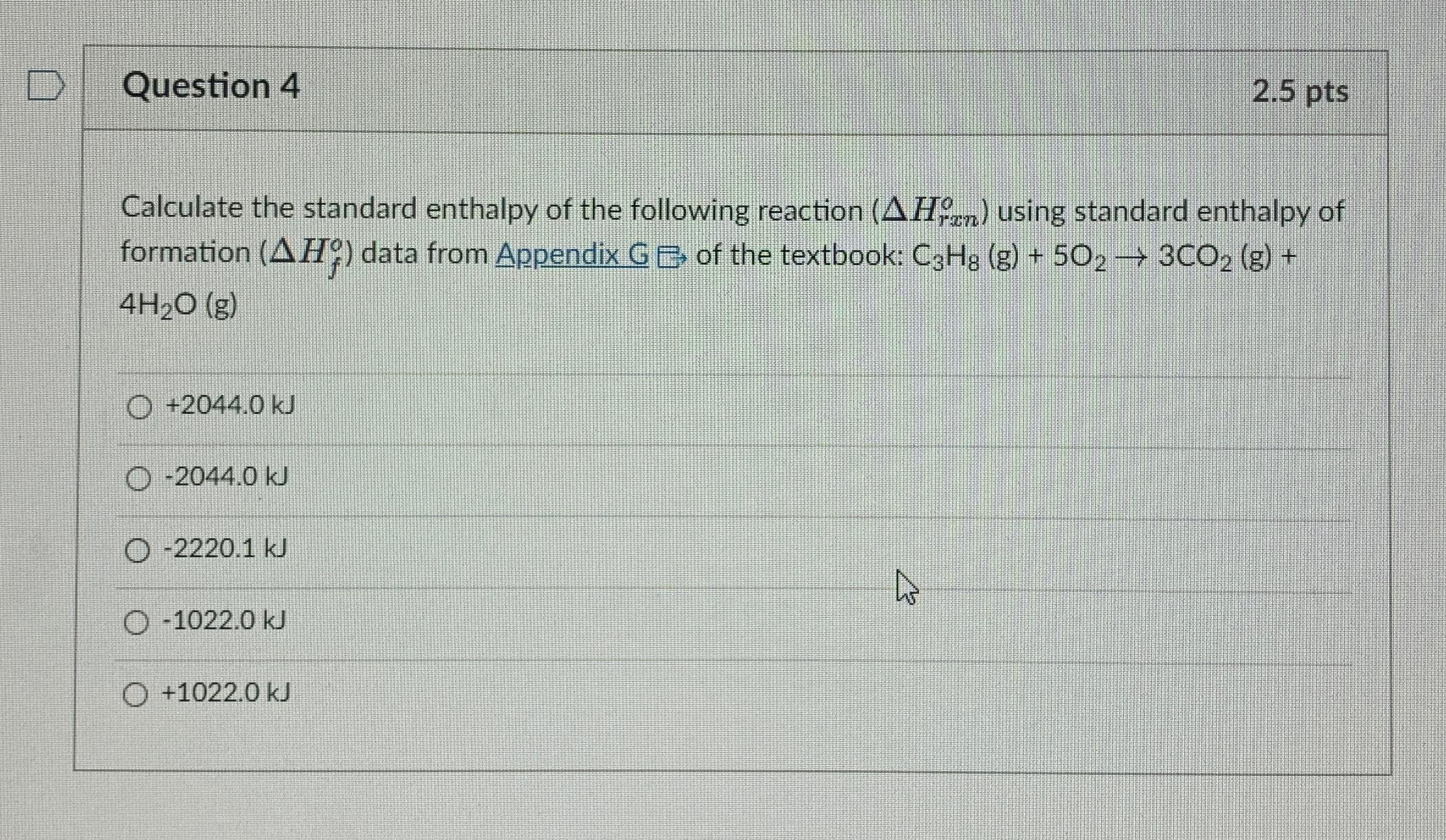 Solved Question 42.5ptsCalculate the standard enthalpy of | Chegg.com