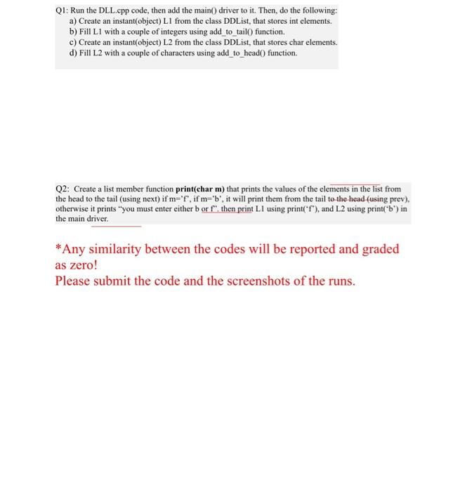 Solved Q1: Run the DLL.cpp code, then add the main() driver | Chegg.com