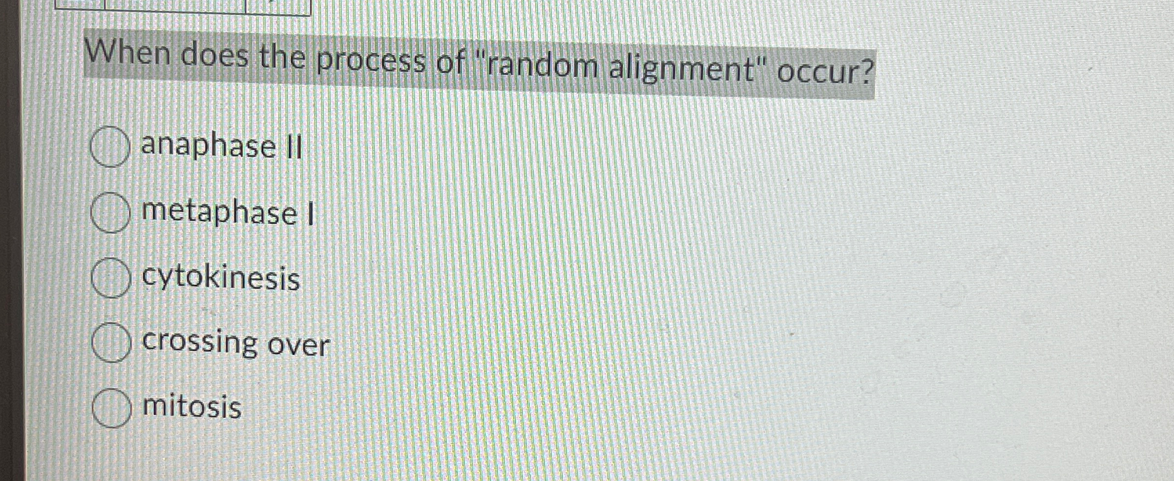 Solved When does the process of "random alignment" | Chegg.com