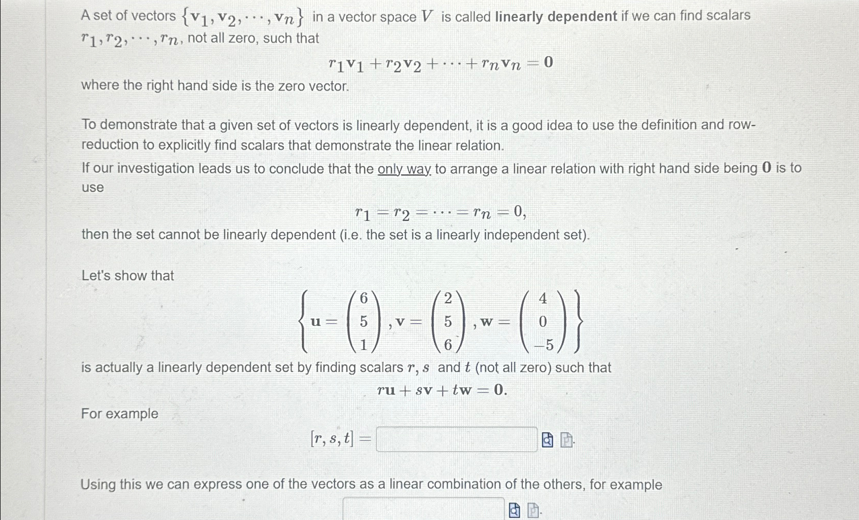 Solved A set of vectors {v1,v2,cdots,vn} ﻿in a vector space | Chegg.com
