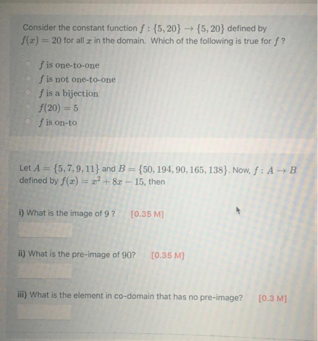 Solved Consider the constant function f:{5,20}→{5,20} | Chegg.com