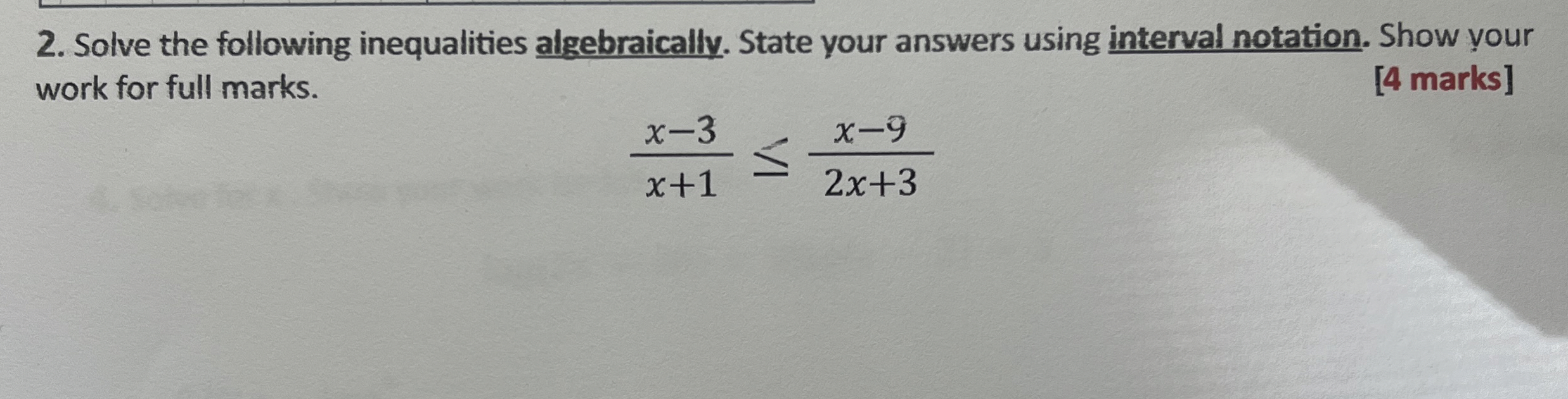 Solved Solve the following inequalities algebraically. State | Chegg.com