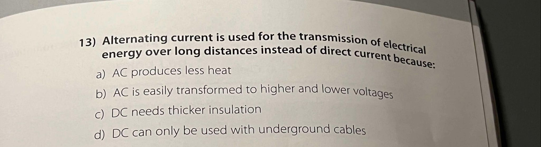 Solved Alternating current is used for the transmission of | Chegg.com