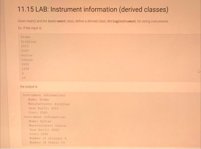 Solved 11.15 LAB: Instrument information (derived classes) | Chegg.com