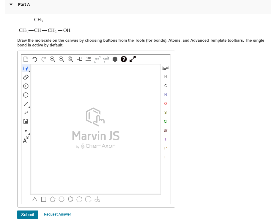 Solved Part ADraw the molecule on the canvas by choosing | Chegg.com