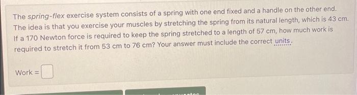 Solved The spring-flex exercise system consists of a spring | Chegg.com
