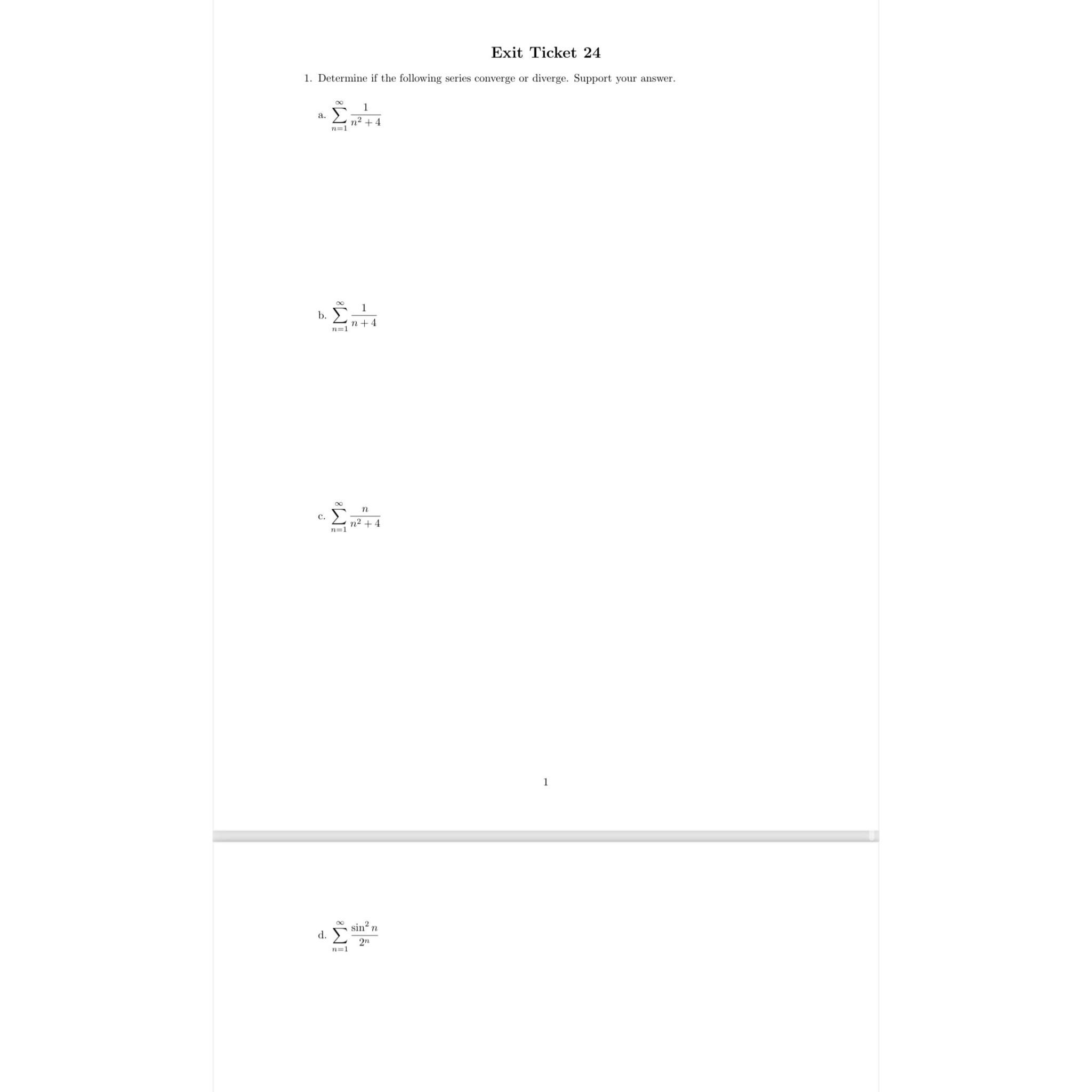 Solved Exit Ticket 24Determine if the following series | Chegg.com