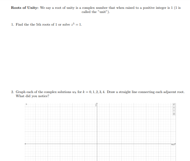 Solved ANSWER ALL QUESTIONS : Roots of Unity: We say a root | Chegg.com