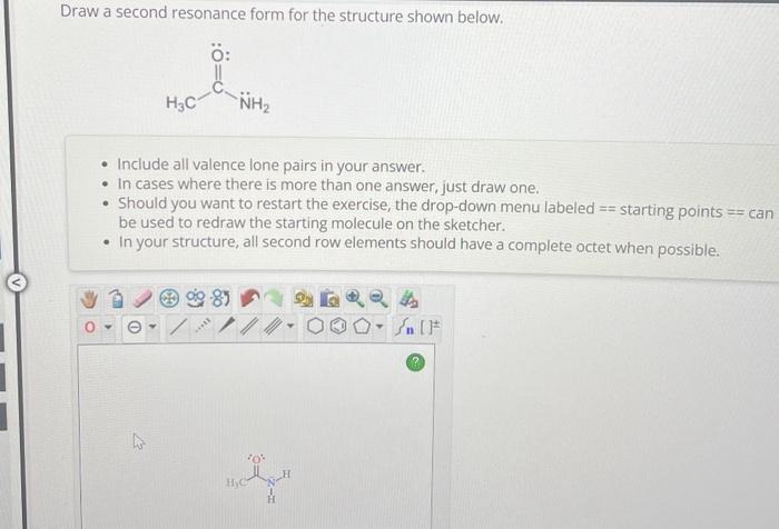 Solved Draw a second resonance form for the structure shown | Chegg.com