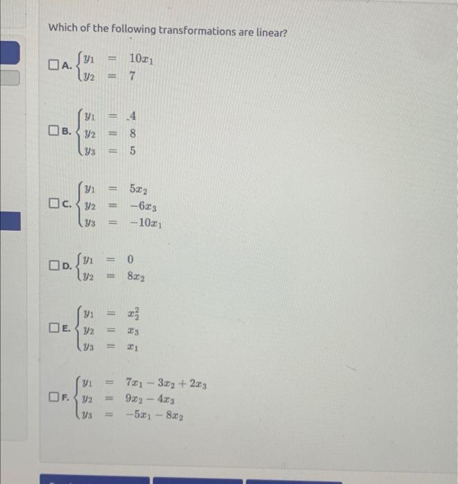 Solved Which of the following transformations are linear? A. | Chegg.com