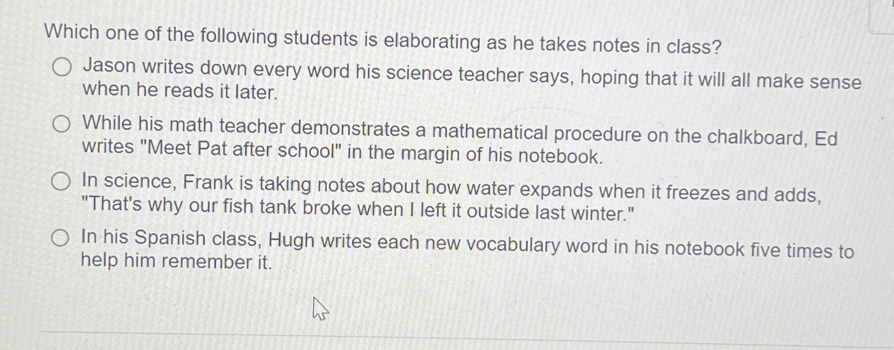 Solved Which one of the following students is elaborating as | Chegg.com