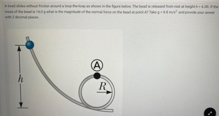 Solved A bead slides without friction around a loop-the-loop | Chegg.com
