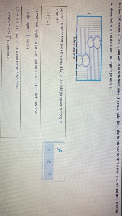 Solved Mai has 320 meters of fencing and wishes to form | Chegg.com