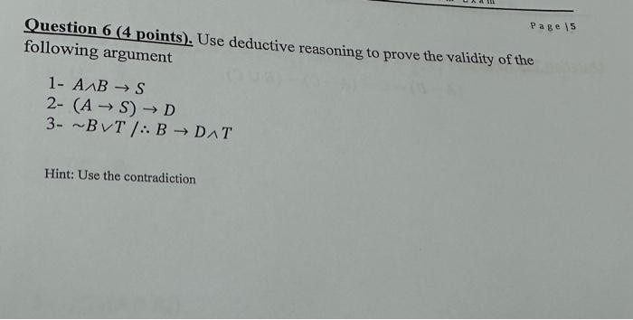 Question 6 (4 points). Use deductive reasoning to | Chegg.com