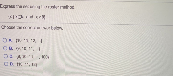 Solved Express the set using the roster method. {x | XEN and | Chegg.com