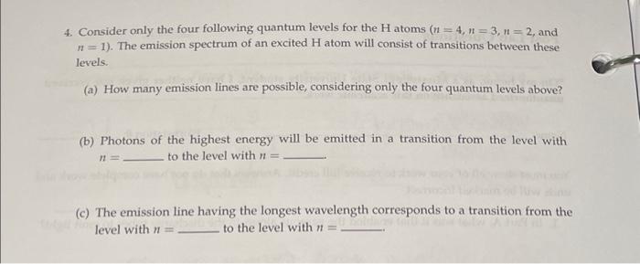 Solved 4. Consider only the four following quantum levels | Chegg.com