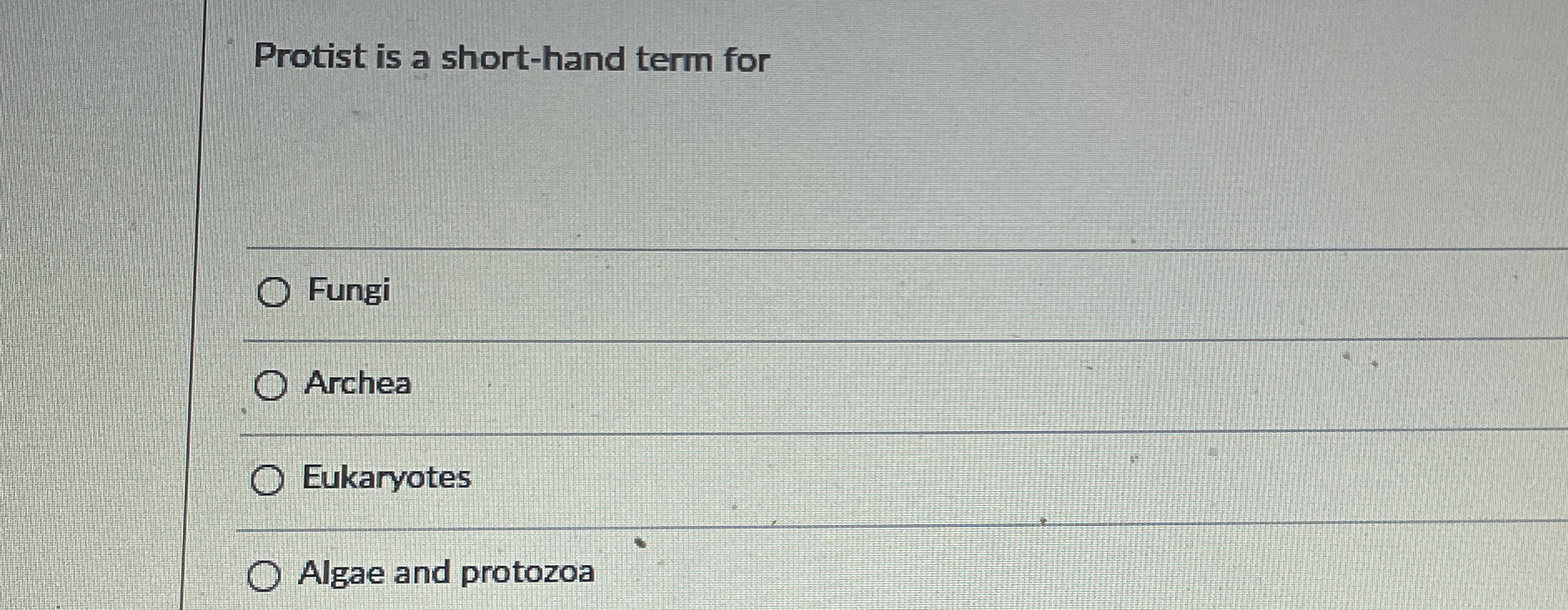 Solved Protist is a short-hand term | Chegg.com
