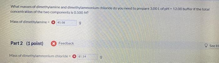 What masses of dimethylamine and dimethylammonium | Chegg.com