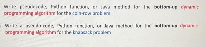 Solved Write Pseudocode Python Function Or Java Method For