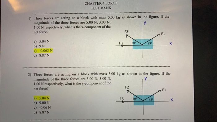 Solved CHAPTER 4 FORCE TEST BANK 1) Three forces are acting | Chegg.com