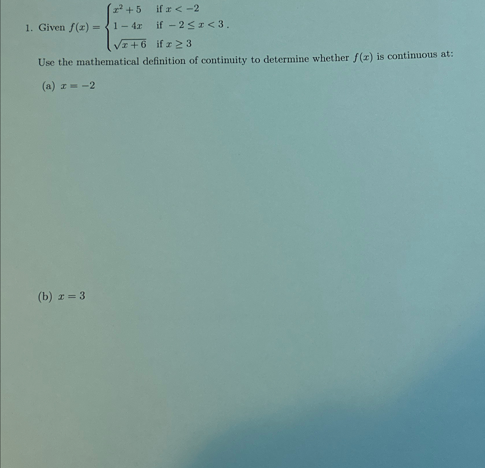 Solved Given f(x)={x2+5 if x