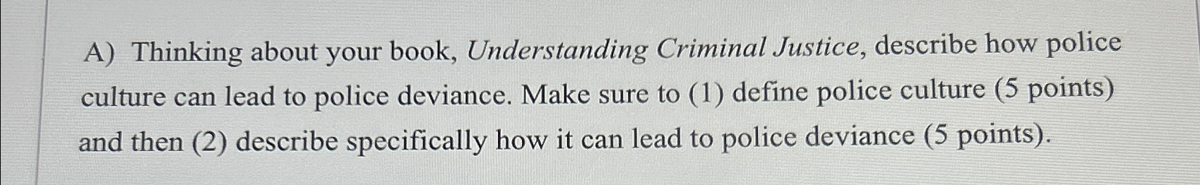 Solved A) ﻿Thinking about your book, Understanding Criminal | Chegg.com