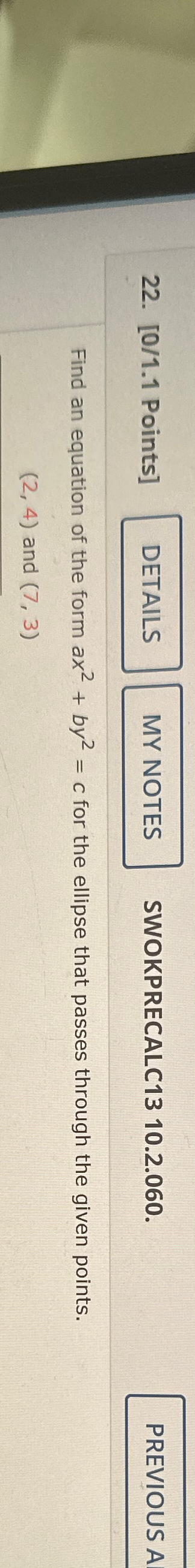 Solved Find an equation of the form ax2+by2=c ﻿for the | Chegg.com