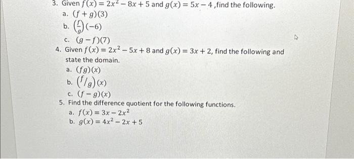 Solved 3. Given f(x) = 2x² - 8x + 5 and g(x) = 5x - 4,find | Chegg.com