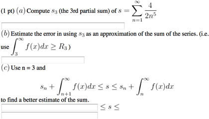 Compute s3 (the 3rd partial sum) of s = Estimate the | Chegg.com