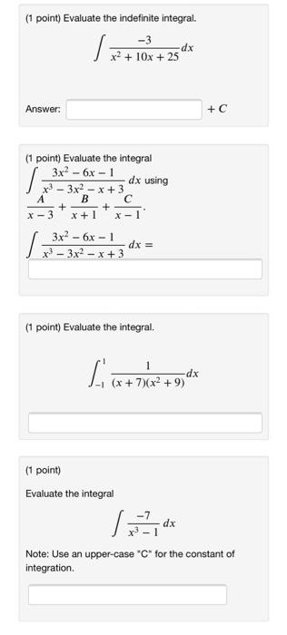 Solved (1 point) Evaluate the indefinite integral. 1 x + 10x | Chegg.com