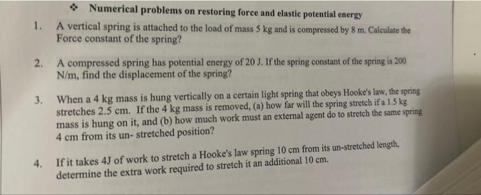 Solved Numerical problems on restoring force and elastic | Chegg.com