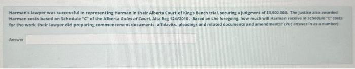 Solved Harman's Lawyer was successful in representing Harman | Chegg.com