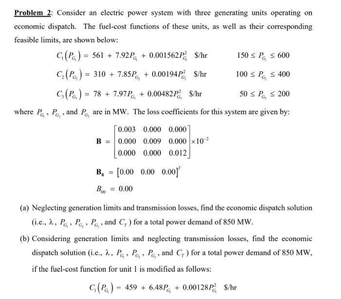 Problem 2: Consider an electric power system with | Chegg.com