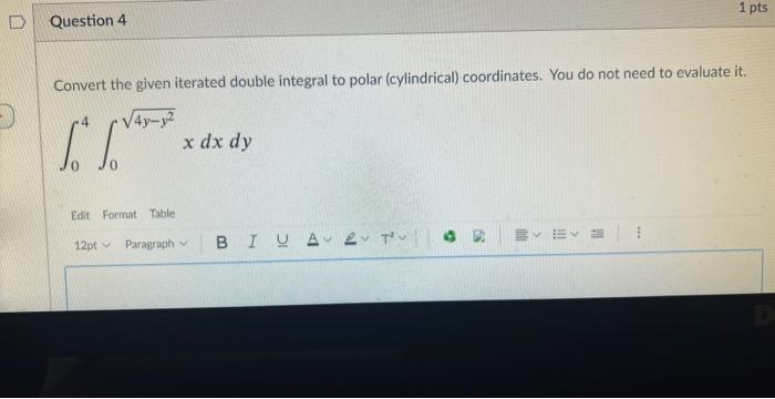 Solved Convert the given iterated double integral to polar | Chegg.com