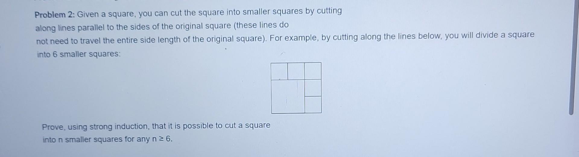 Solved Problem 2: Given a square, you can cut the square | Chegg.com