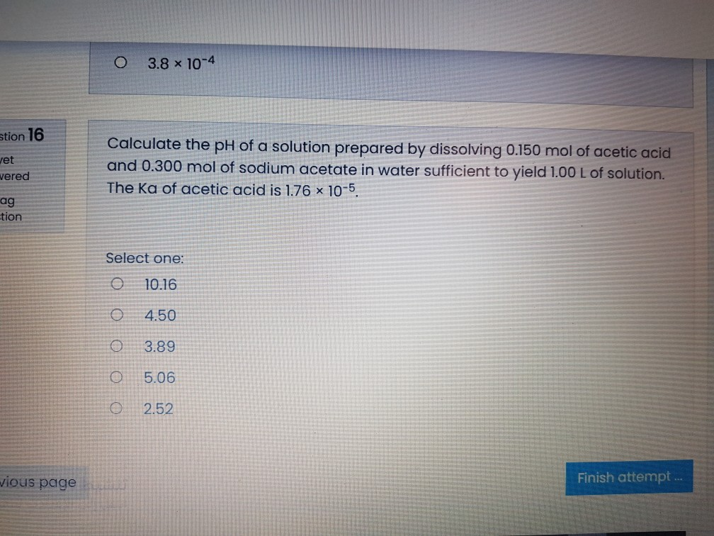 Solved 3.8 x 10-4 stion 16 Jet wered Calculate the pH of a | Chegg.com Solved 3.8 x 10-4 stion 16 Jet wered Calculate the pH of a | Chegg.com
