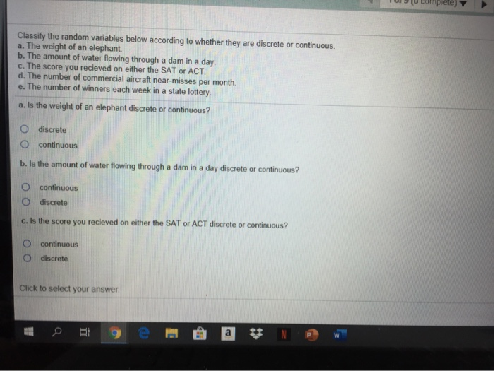 Solved Plete Classify The Random Variables Below According 
