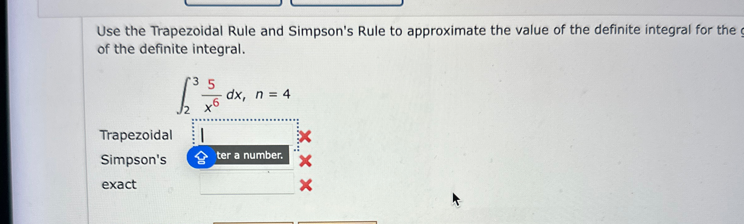 Solved Use the Trapezoidal Rule and Simpson's Rule to | Chegg.com