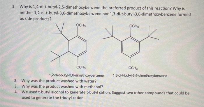Solved 1. Why is 1,4-di-t-butyl-2,5-dimethoxybenzene the | Chegg.com