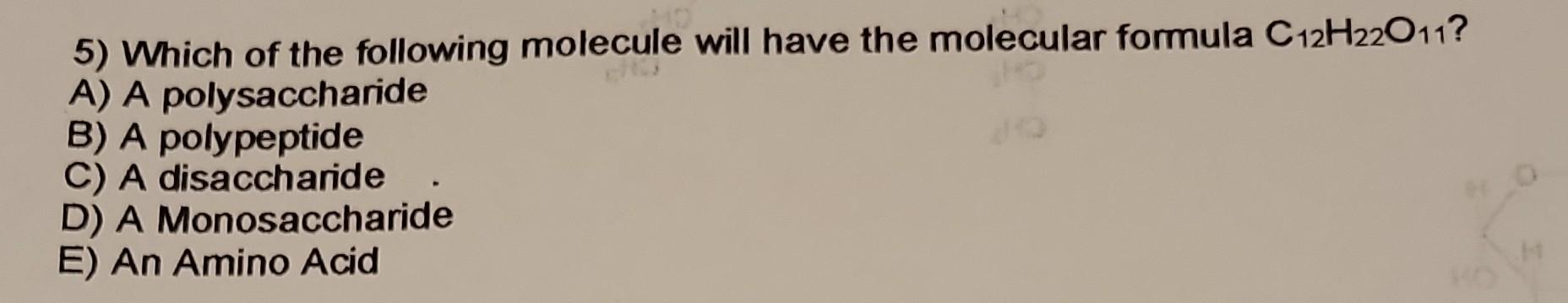 Solved 5) Which of the following molecule will have the | Chegg.com